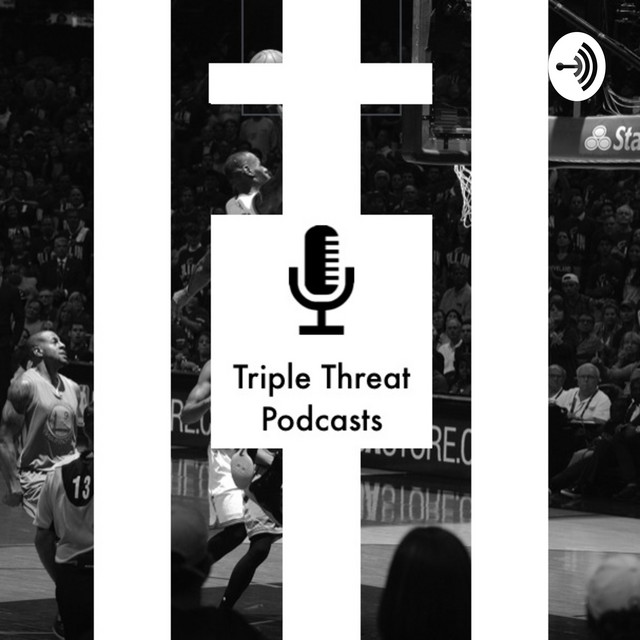 Triple Threat Podcast | Podcast on Spotify