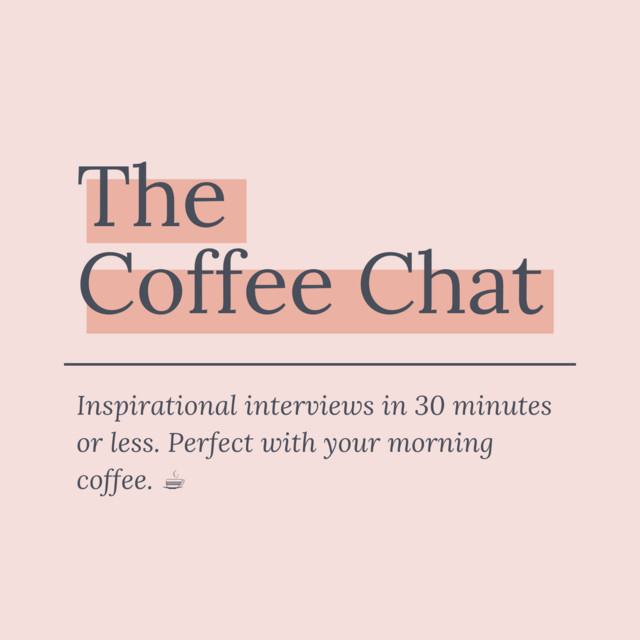 The Coffee Chat | Podcast on Spotify