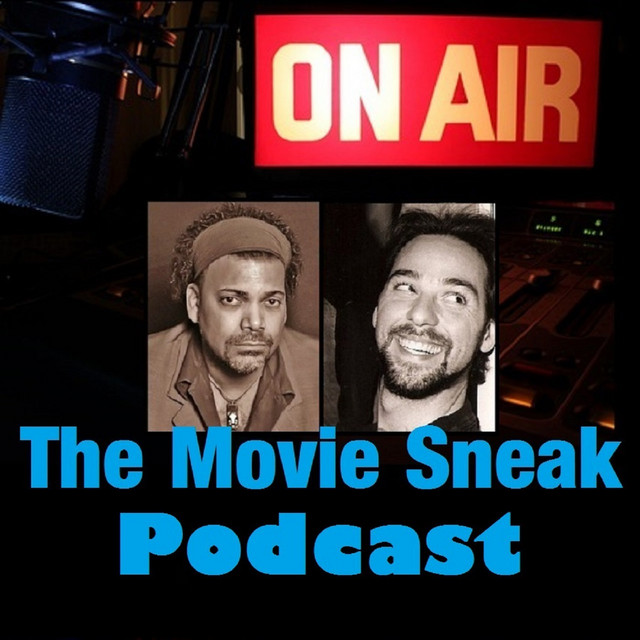The Movie Sneak | Podcast on Spotify