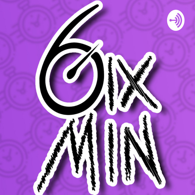 What Is A Six Minutes Podcast? – GGDM