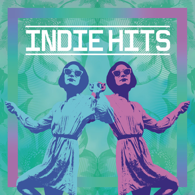 Indie Hits By Various Artists On Spotify