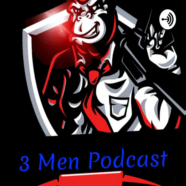 The 3 Men Podcast | Podcast on Spotify