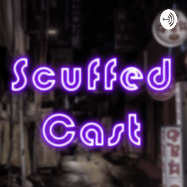 Scuffed podcast | Podcast on Spotify