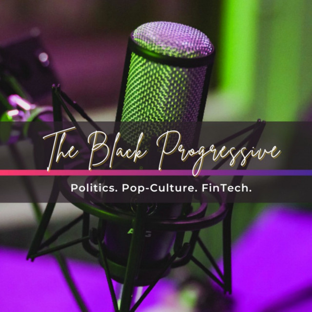 The Black Progressive | Podcast on Spotify