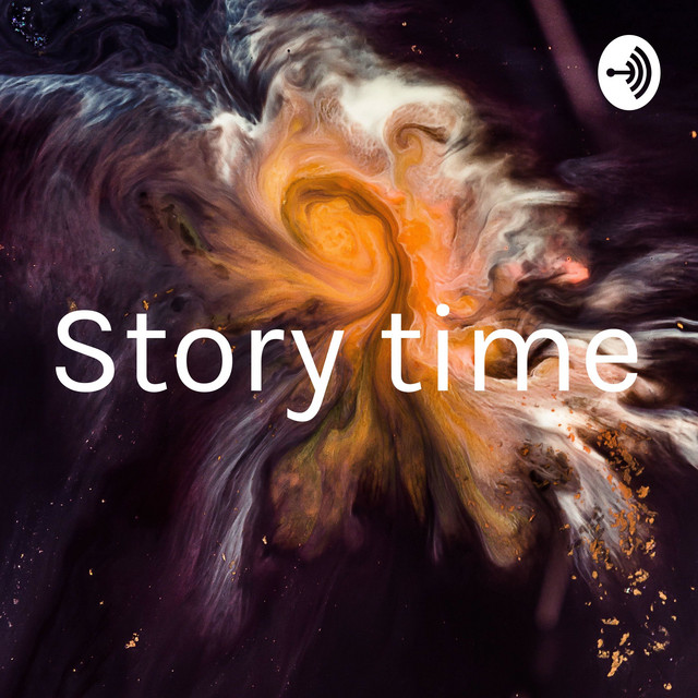 Story time | Podcast on Spotify