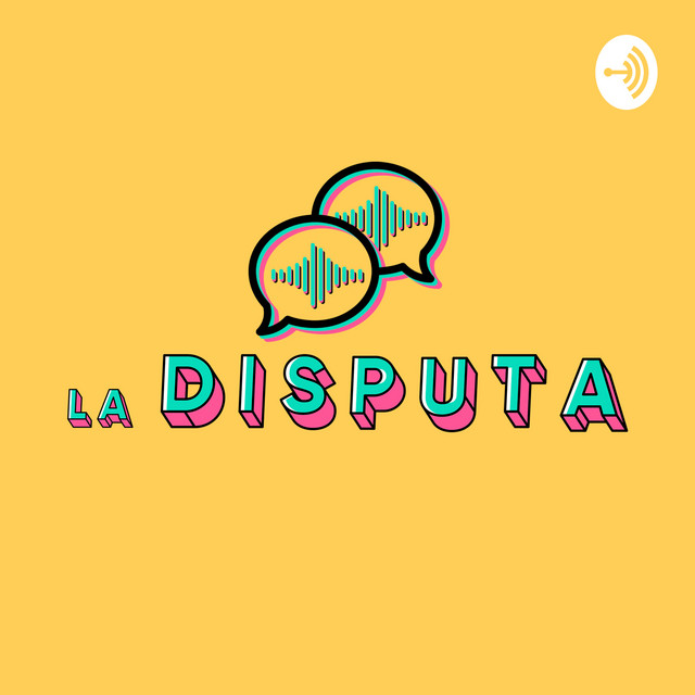 La Disputa | Podcast on Spotify