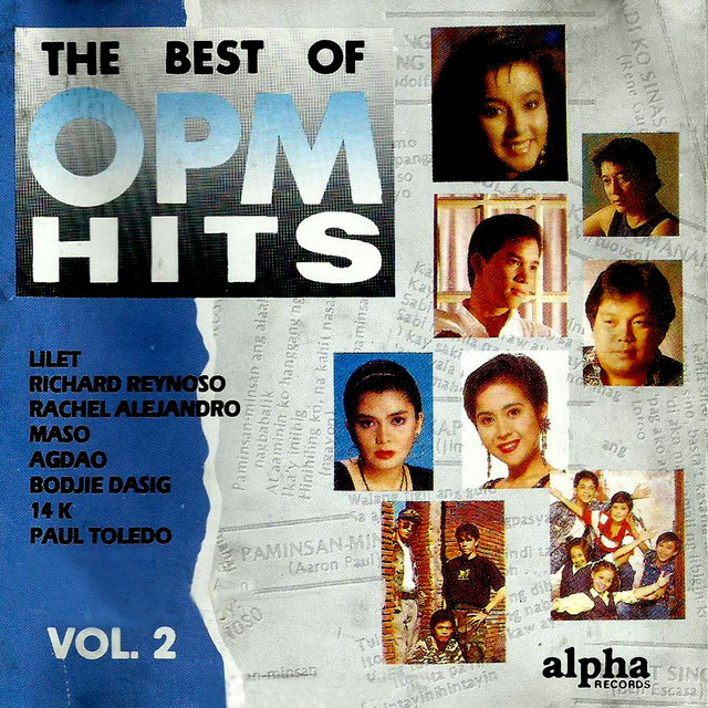 The Best Of OPM Hits Vol 2 By Various Artists On Spotify