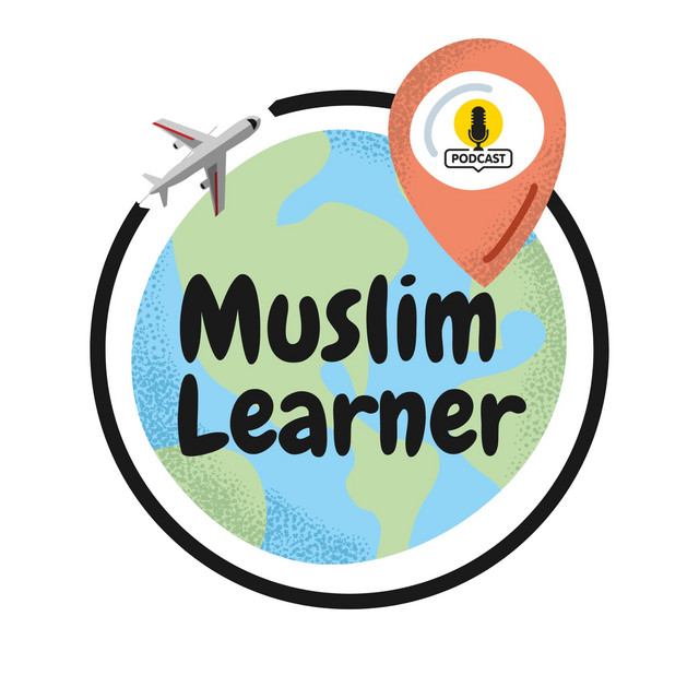 Muslim Learner | Podcast on Spotify
