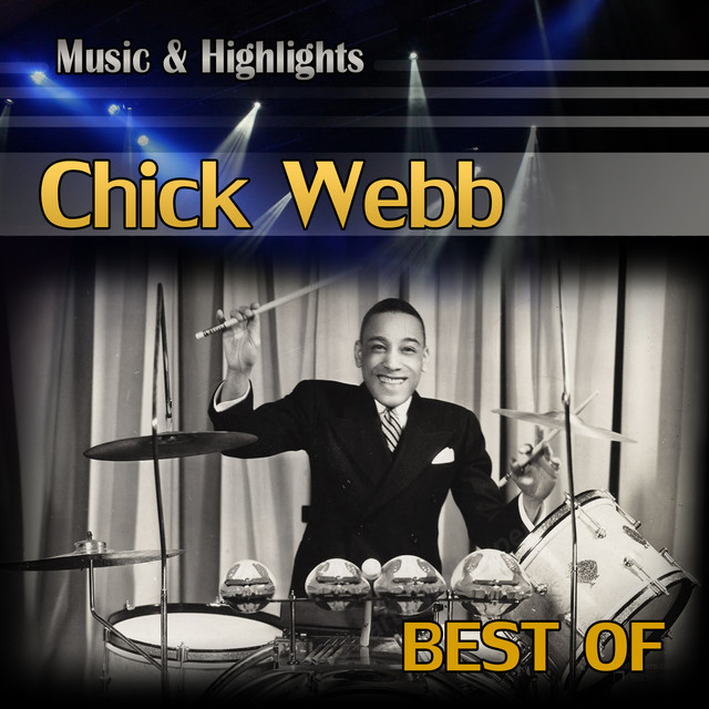 Chick Webb - Music & Highlights: Chick Webb - Best Of Songtexte, Lyrics ...