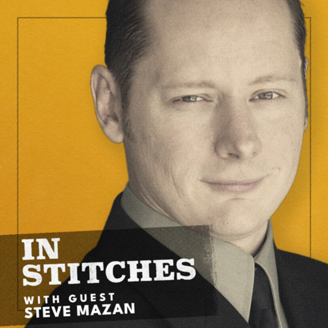 Episode 8: Life After Letterman with Steve Mazan - In Stitches ...