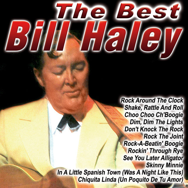 Bill Haley - The Best Songtexte, Lyrics, Übersetzungen & Hörproben