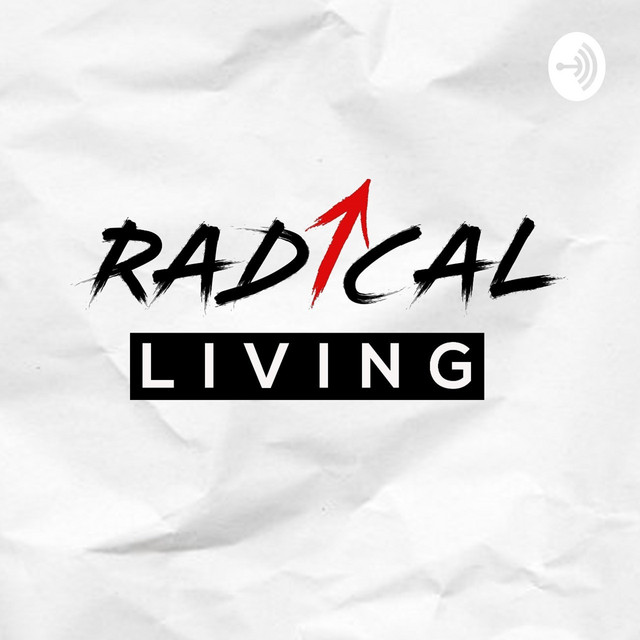 Radical Living Podcast | Podcast on Spotify