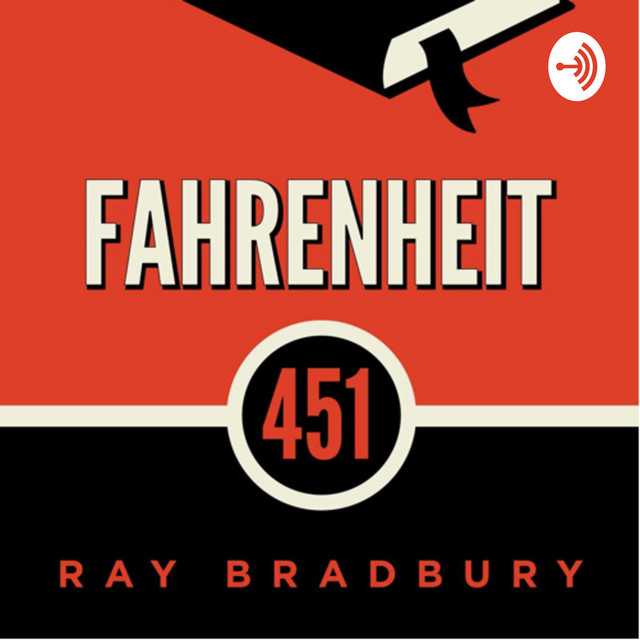 Fahrenheit 451 | Podcast on Spotify