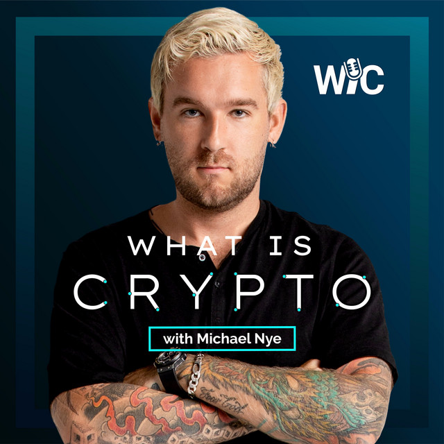 What is Crypto w/ Michael Nye | Podcast on Spotify
