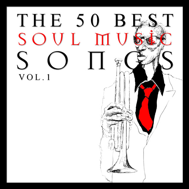 The 50 Best Soul Music Songs Vol.1 – Compilación von Verschiedene ...