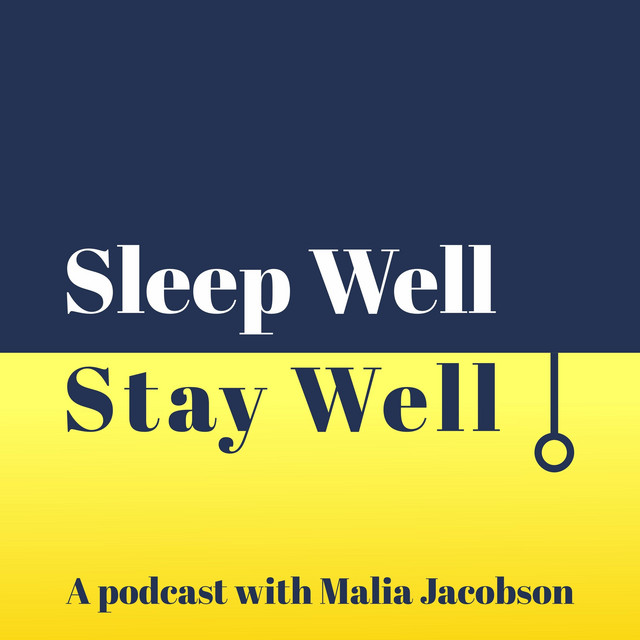 Sleep Well Stay Well | Podcast on Spotify