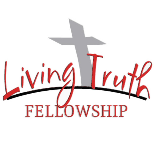Living Truth Fellowship | Podcast on Spotify