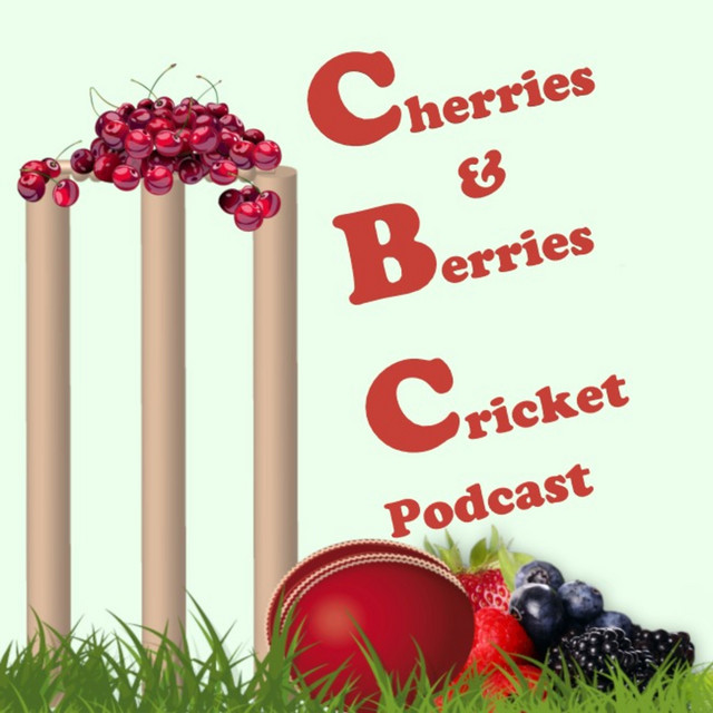 Cherries And Berries Cricket Podcast | Podcast on Spotify
