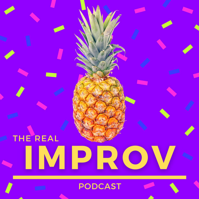 The Real Improv Podcast | Podcast on Spotify
