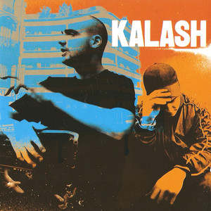 Kalash - Kalash Album Songs and Lyrics | Lyreka