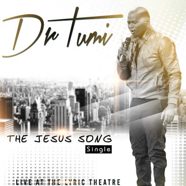 The Jesus Song - Live at Lyric Theatre, a song by Dr. Tumi on Spotify