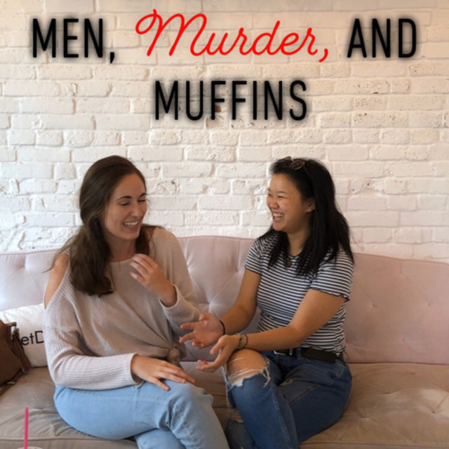 Men, Murder, and Muffins | Podcast on Spotify