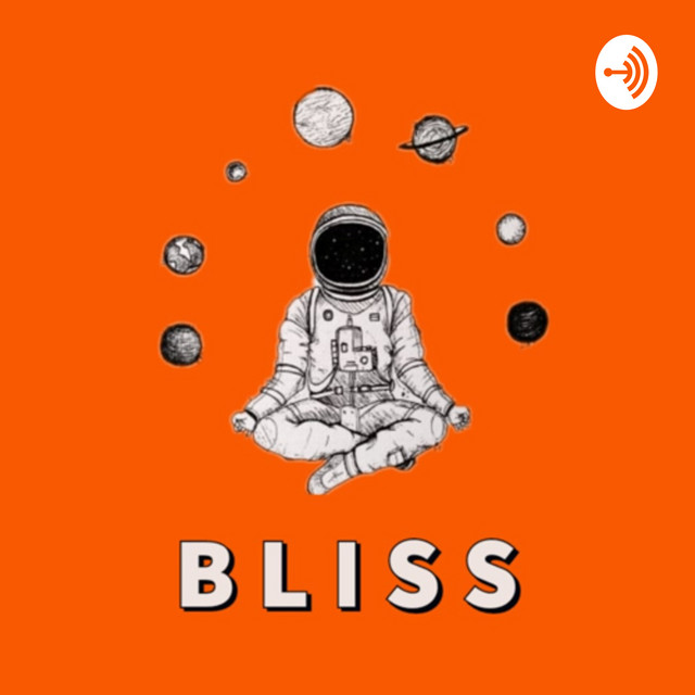Bliss | Podcast on Spotify
