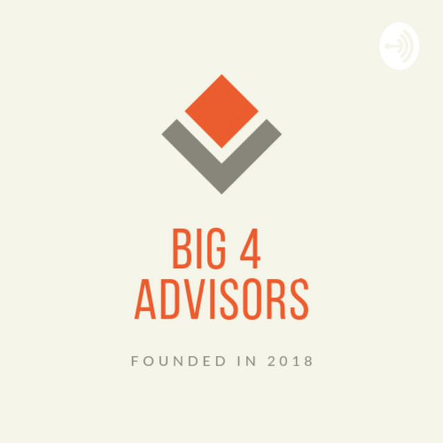 Big 4 Advisors | Podcast on Spotify