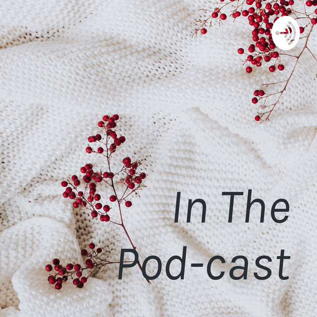 In The Pod-cast | Podcast on Spotify