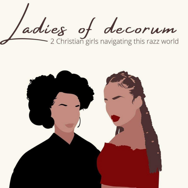 Ladies of Decorum | Podcast on Spotify