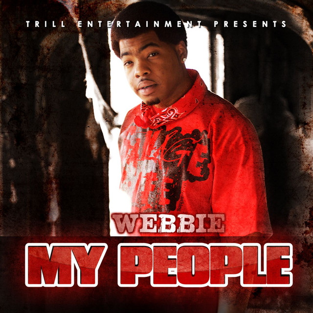Webbie trill 4 life