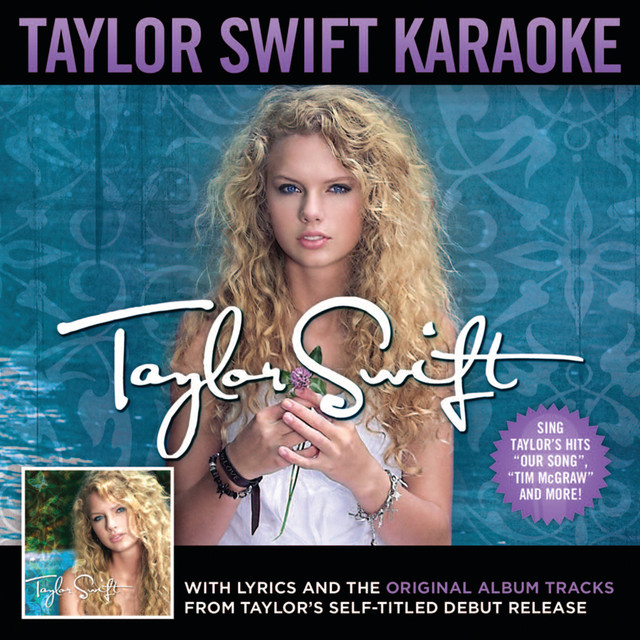 Taylor Swift Karaoke by Taylor Swift on Spotify