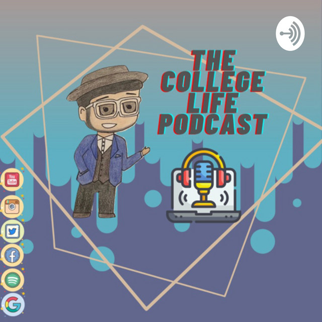 The College Life Podcast | Podcast on Spotify