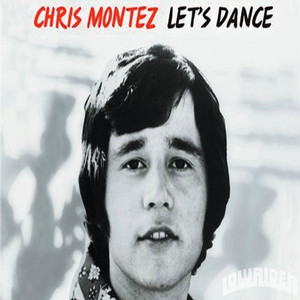 Chris Montez - Chris Montez Let's Dance Album Songs and Lyrics | Lyreka