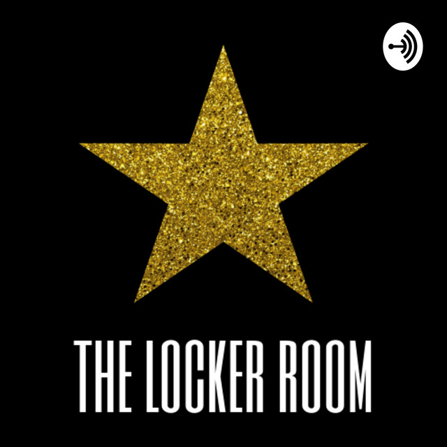 The Locker Room | Podcast on Spotify