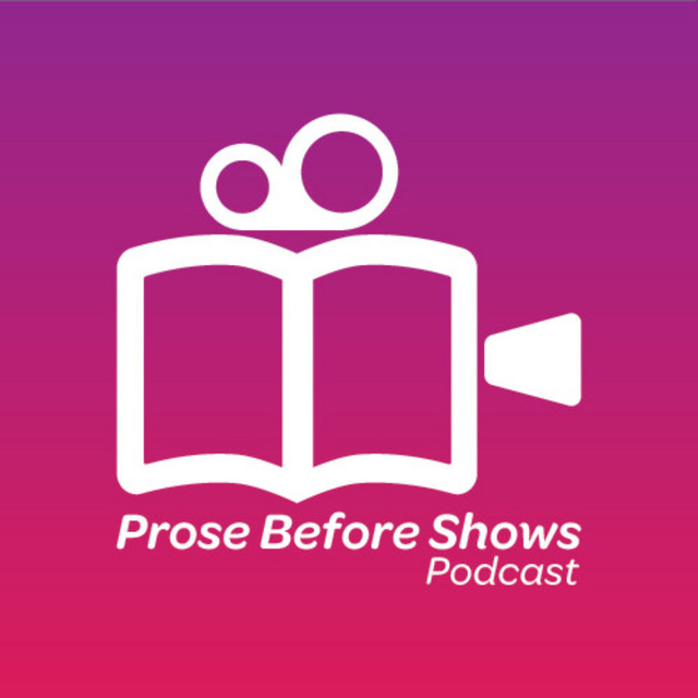 Prose Before Shows | Podcast on Spotify