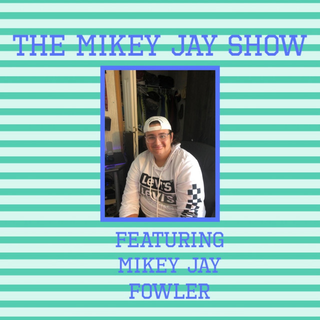 The Mikey Jay Show | Podcast on Spotify