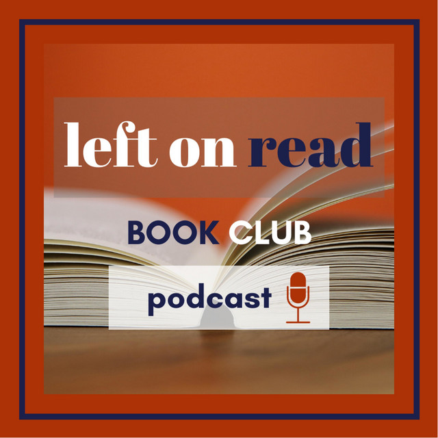 Left On Read Book Club Podcast | Podcast on Spotify