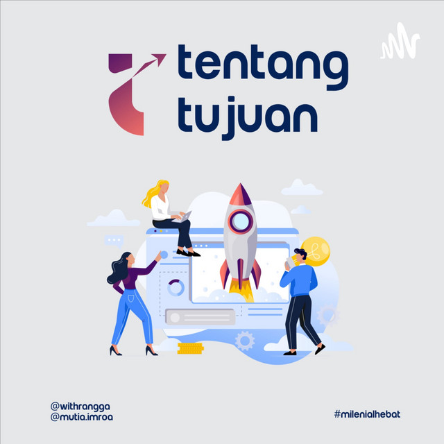 Tentang Tujuan | Podcast on Spotify