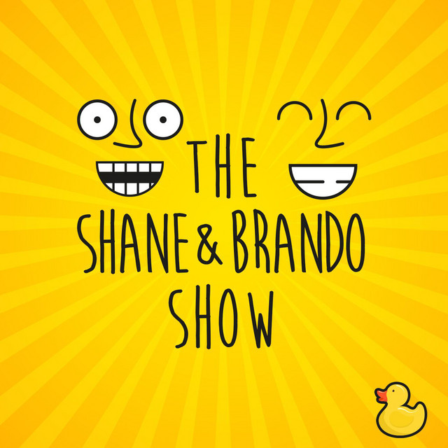 The Shane and Brando Show | Podcast on Spotify