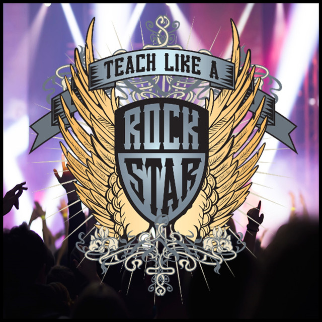 Teach Like A Rock Star Podcast | Podcast on Spotify