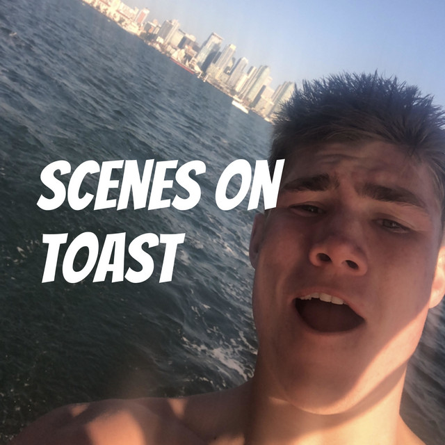 Scenes on Toast | Podcast on Spotify