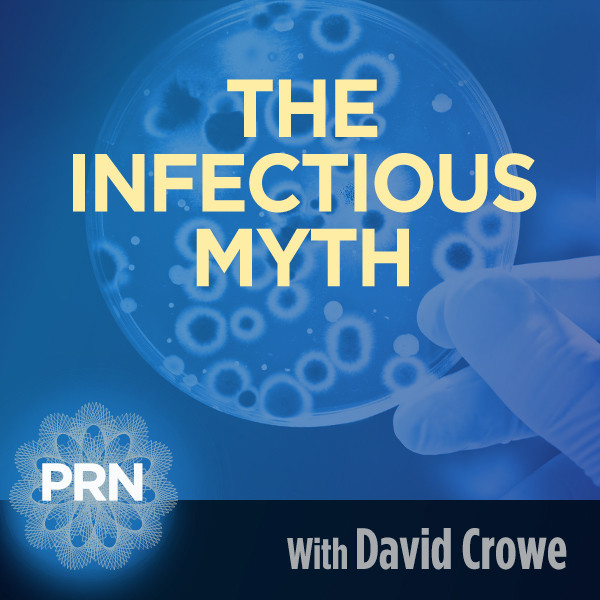 The Infectious Myth | Podcast on Spotify