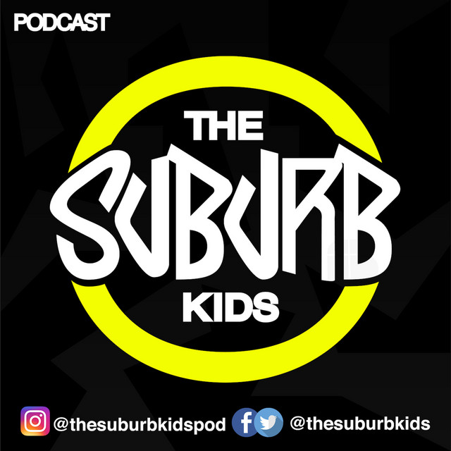 The Suburb Kids Podcast | Podcast on Spotify