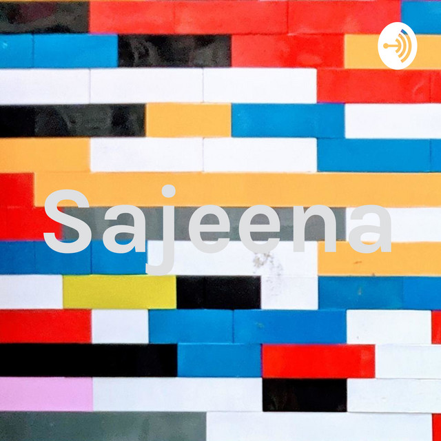 Sajeena | Podcast on Spotify