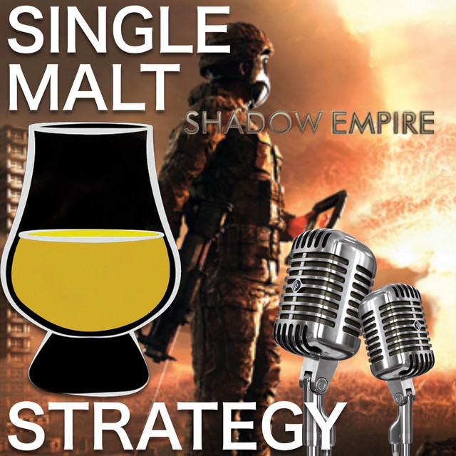 Single Malt Strategy 52: Shadow Empire Interview with Victor Reijkersz ...