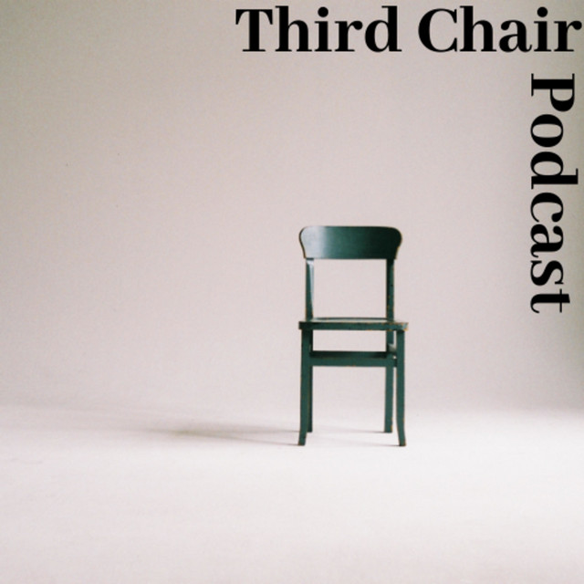 Third Chair Podcast | Podcast on Spotify