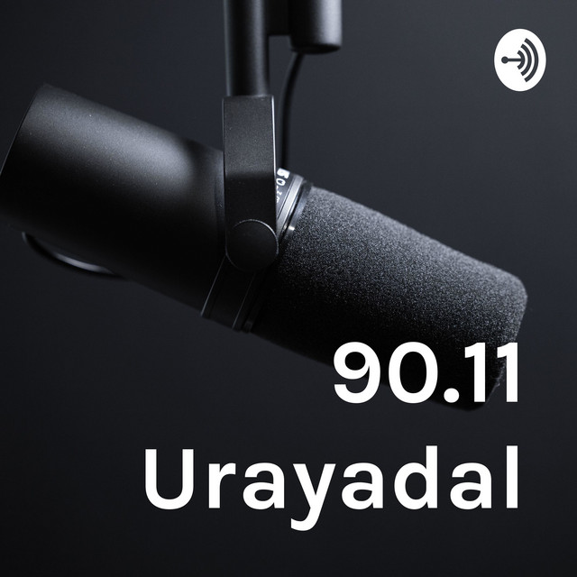 90.11 Urayadal | Podcast on Spotify