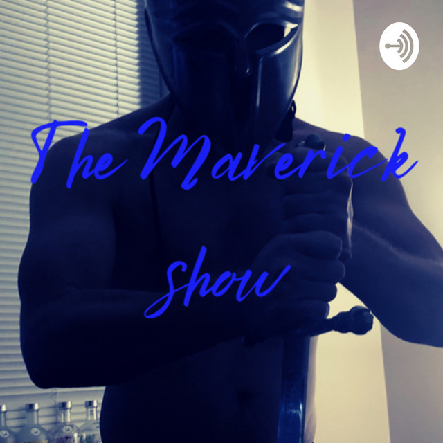 The Maverick Show | Podcast on Spotify