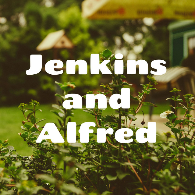 Jenkins and Alfred | Podcast on Spotify
